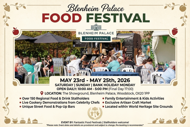 Blenheim Palace to Host Major Food Festival Over May Bank Holiday 2026 ...